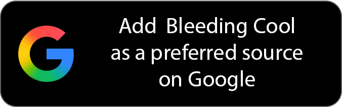 Ella Mental News, Rumors and Information - Bleeding Cool News Page 1