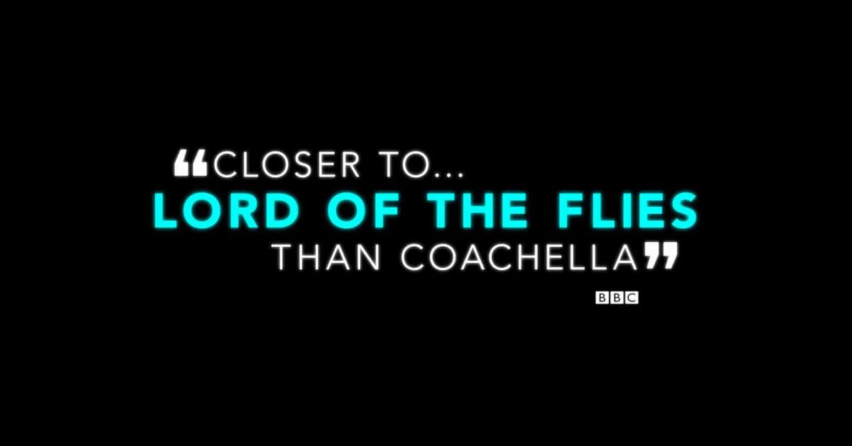 Netflix Releases New Trailer for FYRE Fest Documentary