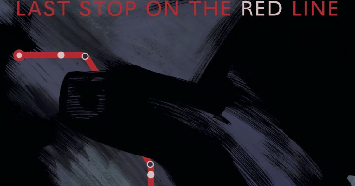 Your Friends Say Boston's Beautiful: Last Stop On The Red Line #1 And ...