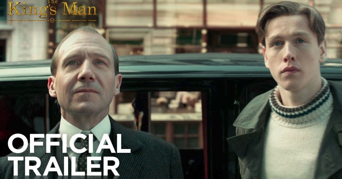 First Trailer and Poster for The Kingsman Prequel "The King's Man"
