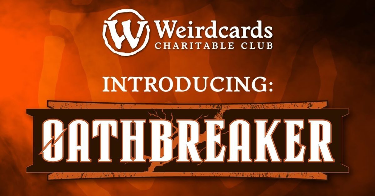 "Oathbreaker" Format Introduction - "Magic: The Gathering"