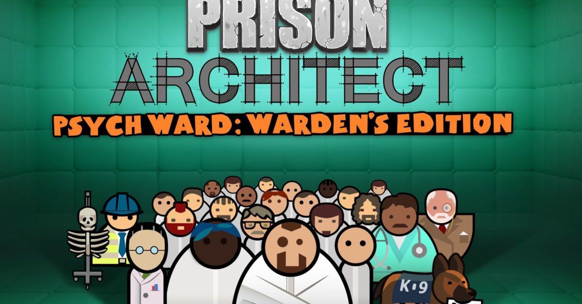 "Prison Architect - Psych Ward: Wardens Edition" Revealed At PDXCON