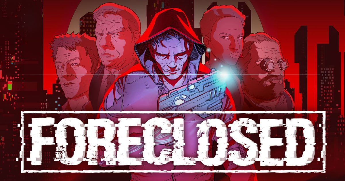 Foreclosed Gets A Reveal Trailer During The Golden Joystick Awards
