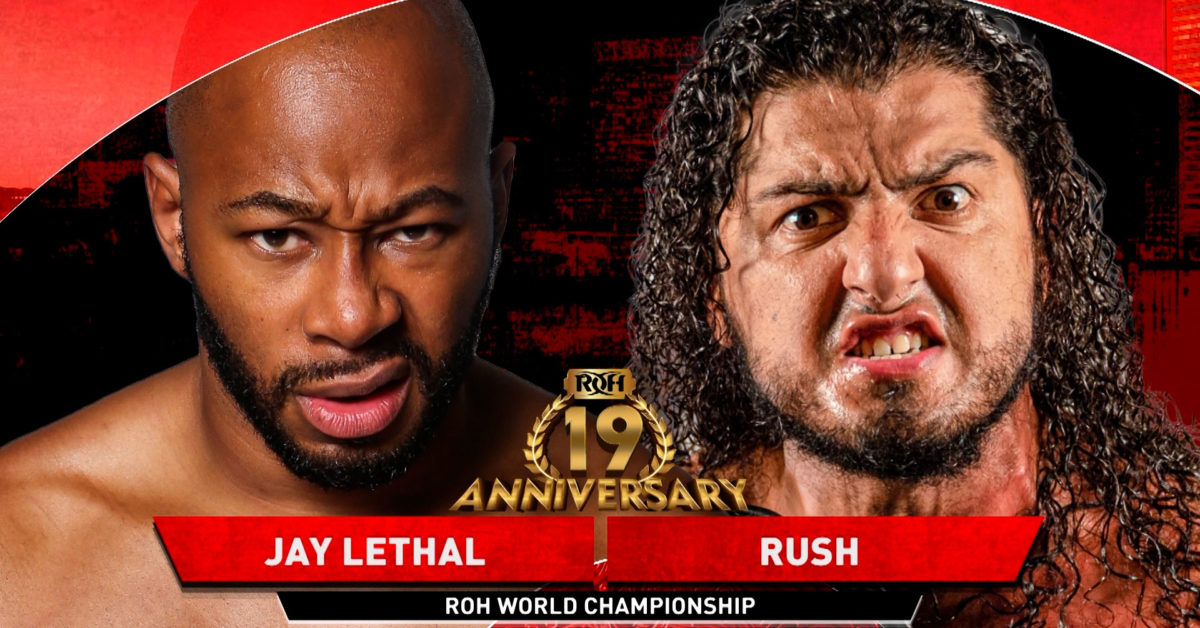 Rush to Defend ROH Title Against Jay Lethal at 19th Anniversary