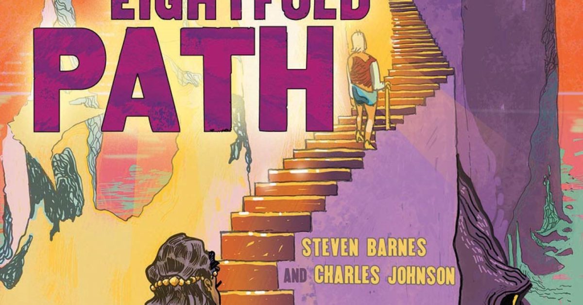 Steven Barnes, Charles Johnson and Bryan Moss' Eight-Fold Path OGN