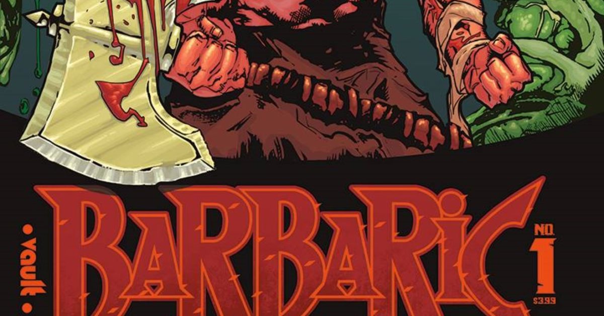 Barbaric #1 Launches in Vault Comics June 2021 Solicits