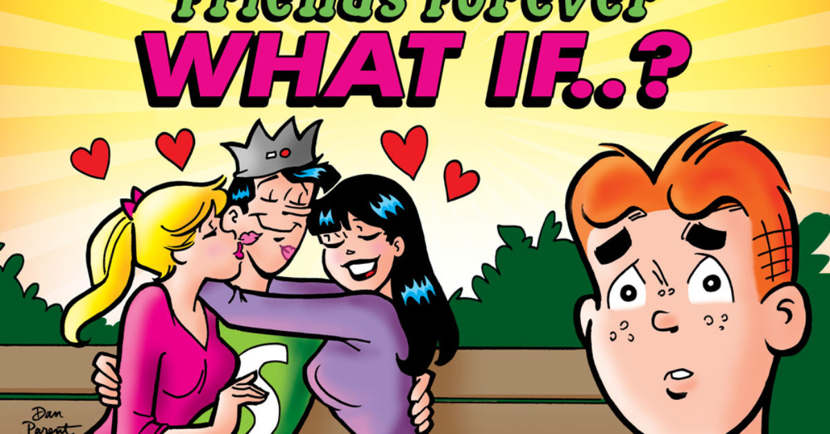 What If Archie Published A Comic Called What If? July 2021 Solicits?