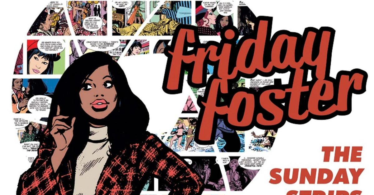 ABLAZE to Publish Friday Foster: The Sunday Strips For the First Time