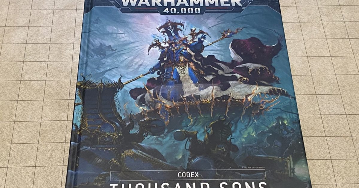 Warhammer 40k's Thousand Sons & Grey Knights Codexes: A Review