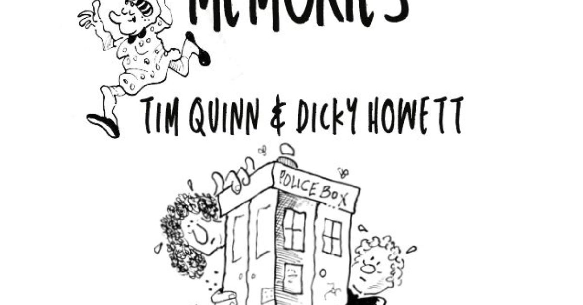 Tim Quinn & Dicky Howett Collected As Monster Marvel Memories