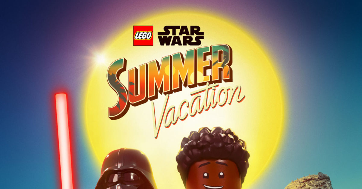 LEGO Star Wars Summer Vacation Preview: Time for A Vacation Adventure