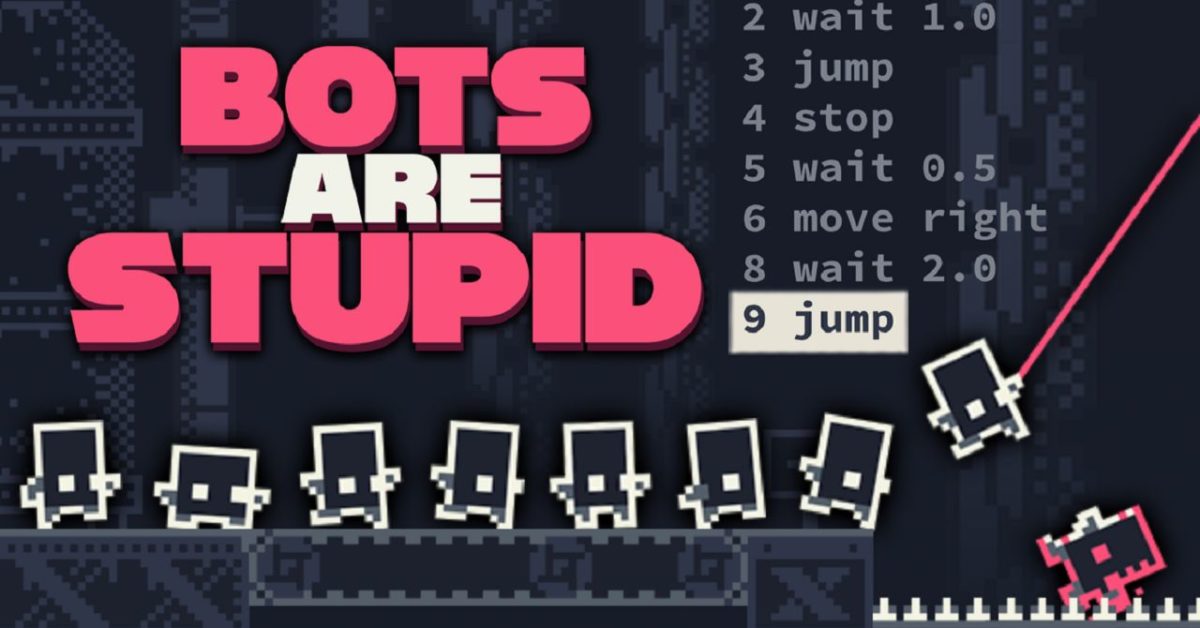 Bots Are Stupid Confirmed For Release This November