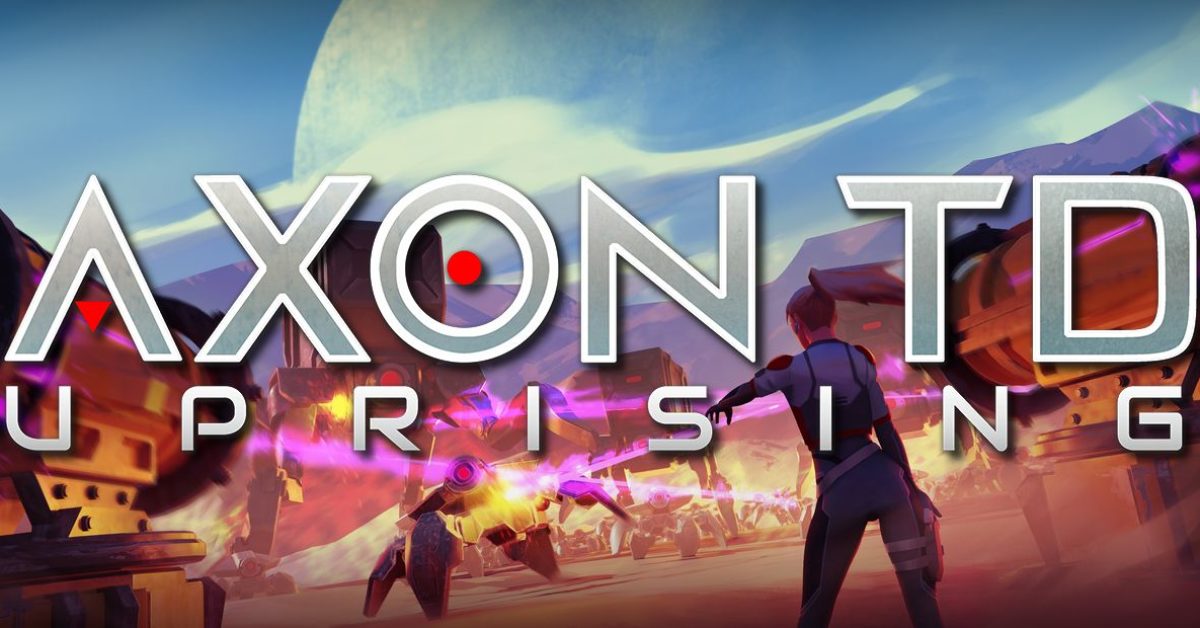 Axon TD: Uprising Announced For Q3 2023 Release