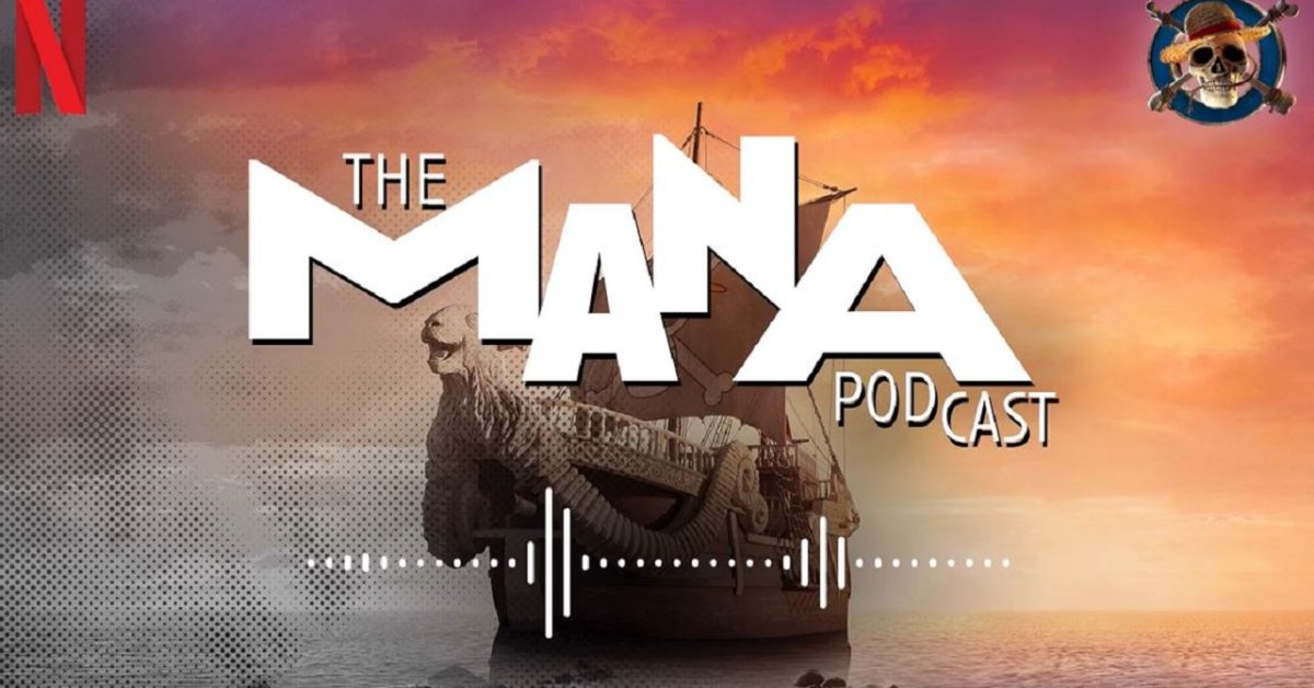 One Piece: Netflix Launching The MANA Podcast for Anime, Manga Fans