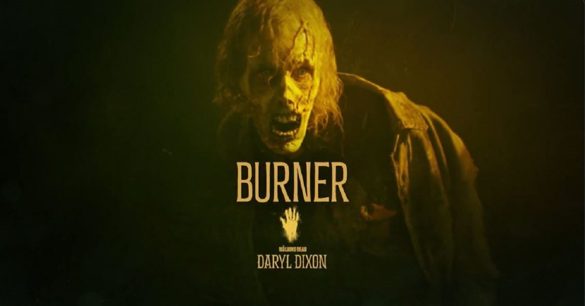 The Walking Dead: Daryl Dixon "Burner" Teases Different Walker Types