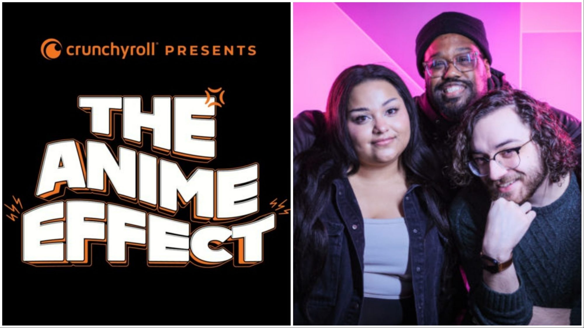 Crunchyroll Presents: The Anime Effect Podcast Series Set to Launch