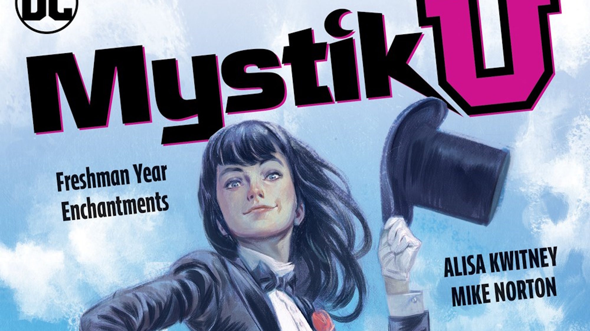 DC Comics Revives Alisa Kwitney & Mike Norton's Mystik U For YA Market