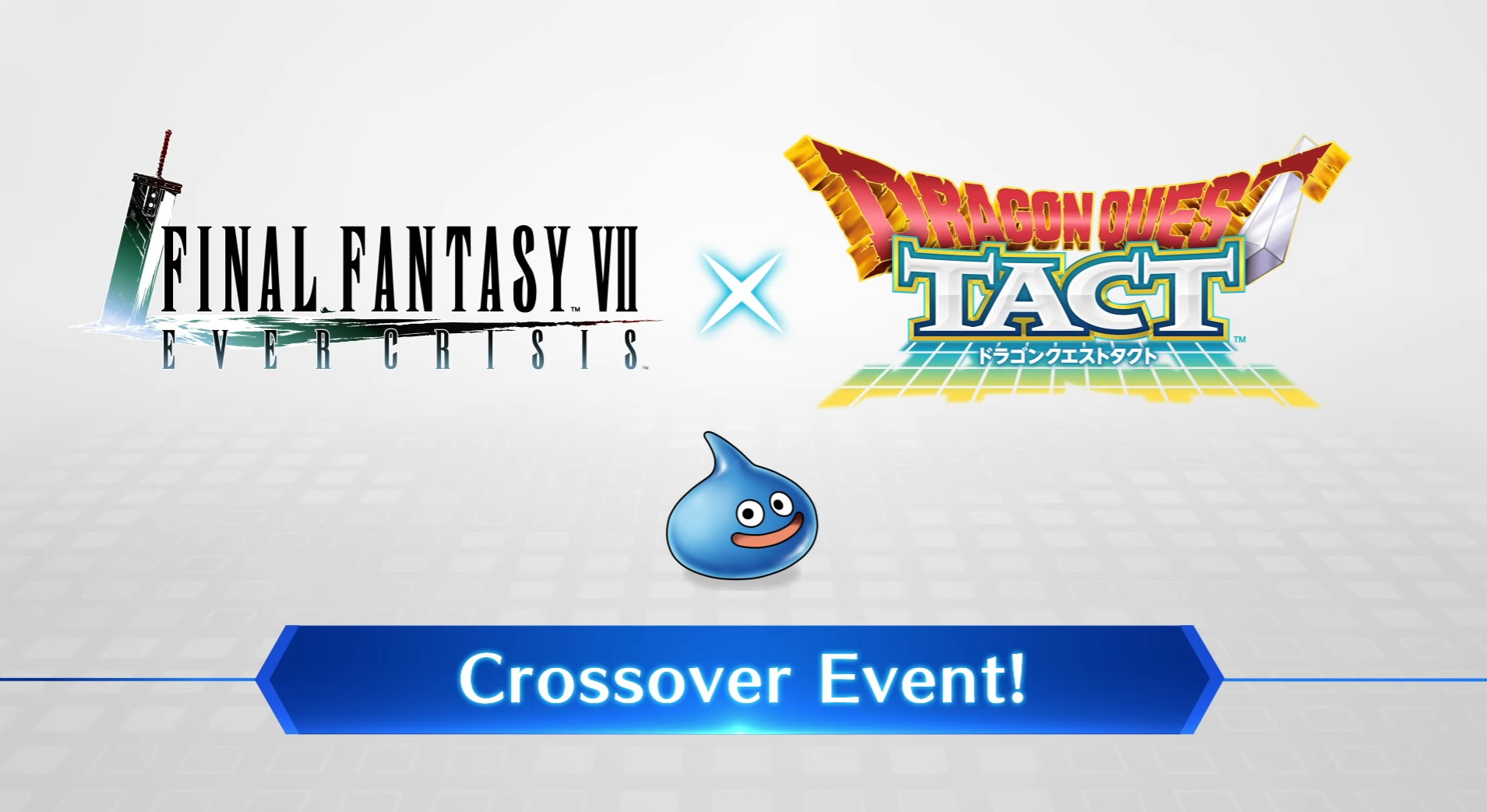 Final Fantasy VII Ever Crisis Will Collab With Dragon Quest Tact