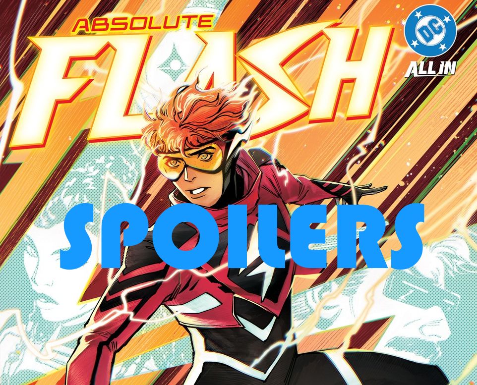 The Absolute Flash Vol 2 Listing Totally Spoils The Next Six Issues