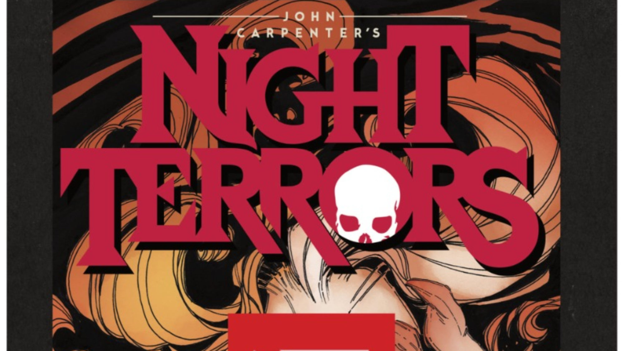 John Carpenter's Night Terrors in Storm King's July 2026 Full Solicits
